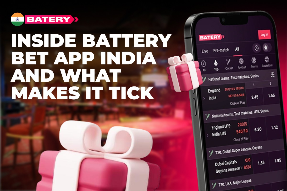 Battery Bet App India Review 2026 – Sports Odds, Casino Games & Mobile